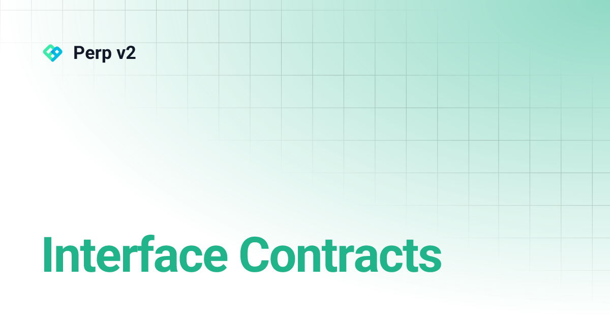 Interface Contracts | Perp v2